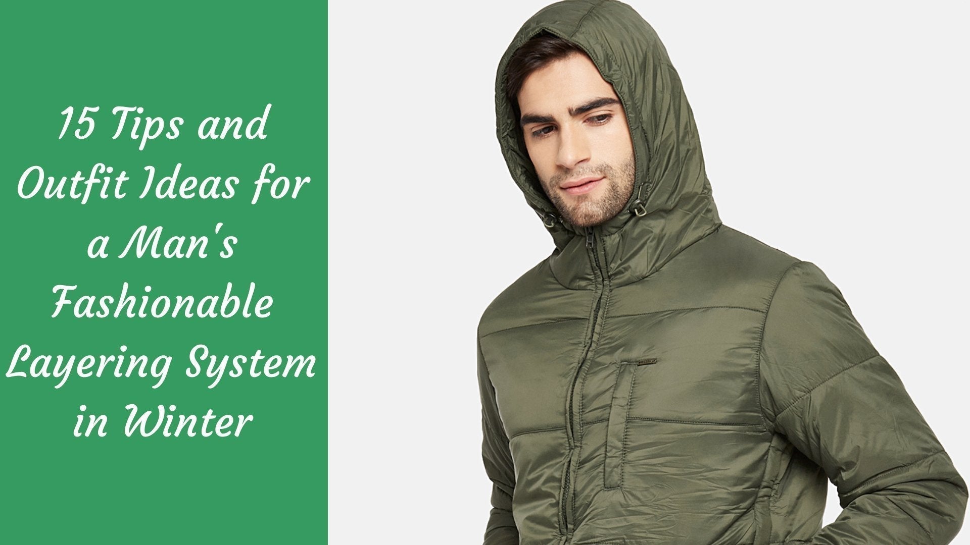 15 Tips and Outfit Ideas for a Man's Fashionable Layering System in Wi