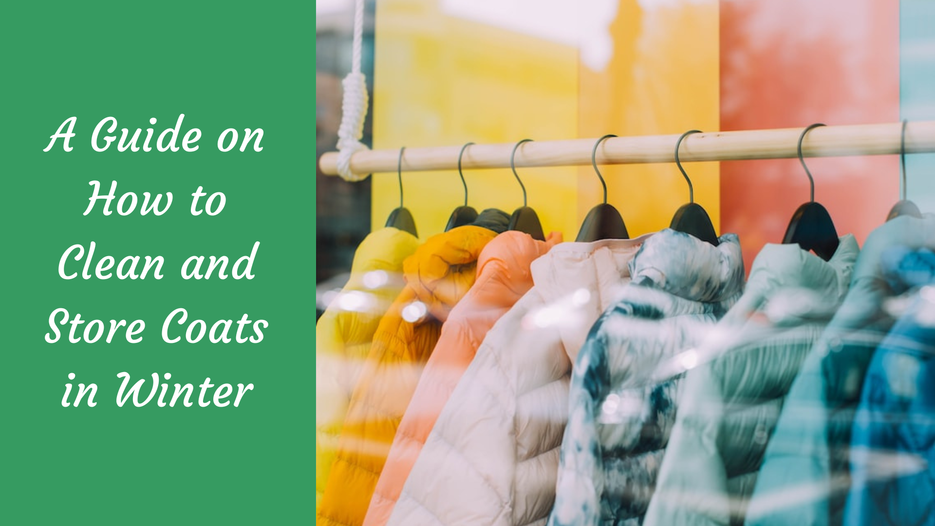 A Guide on How to Clean and Store Coats in Winter – Kosha - Online ...